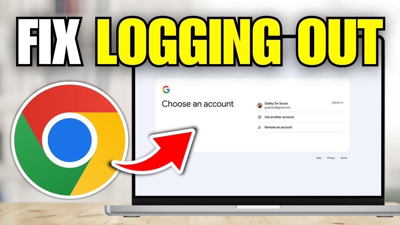 How To Fix Chrome Keeps Logging Me Out (Full Guide) - YouTube