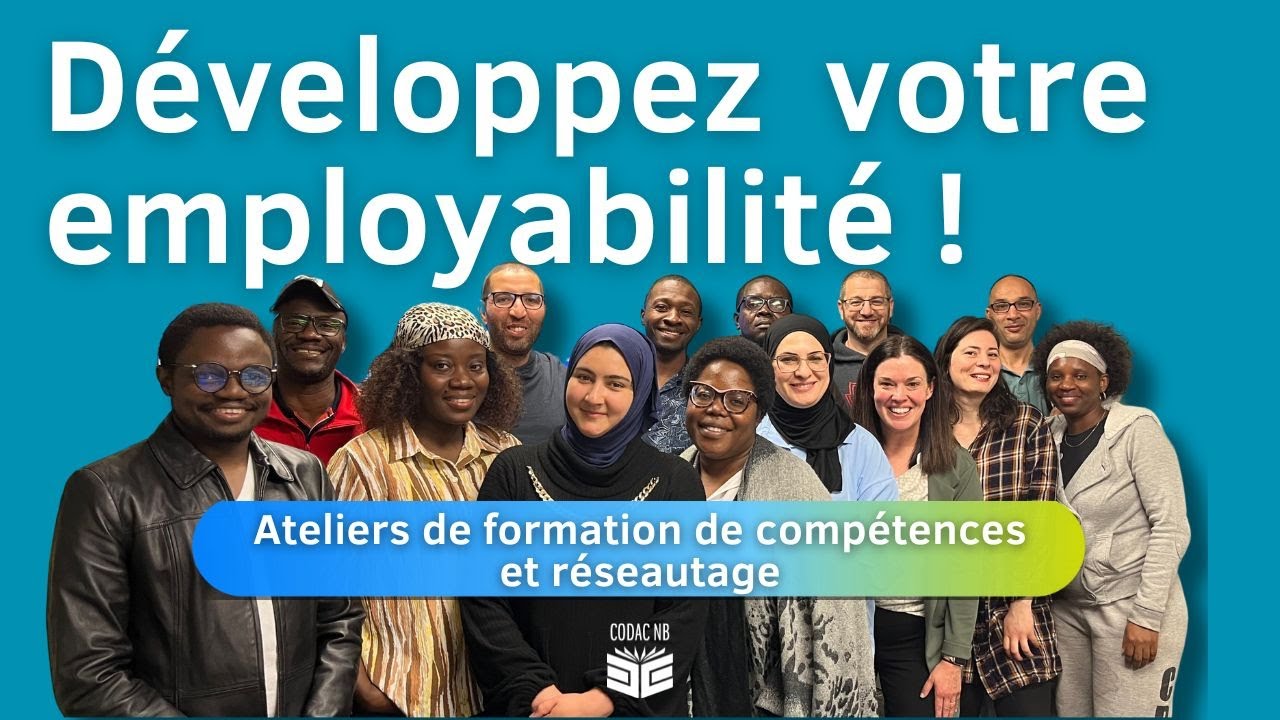 Développez votre employabilité ! Ateliers de formation de compétences et réseautage. - YouTube