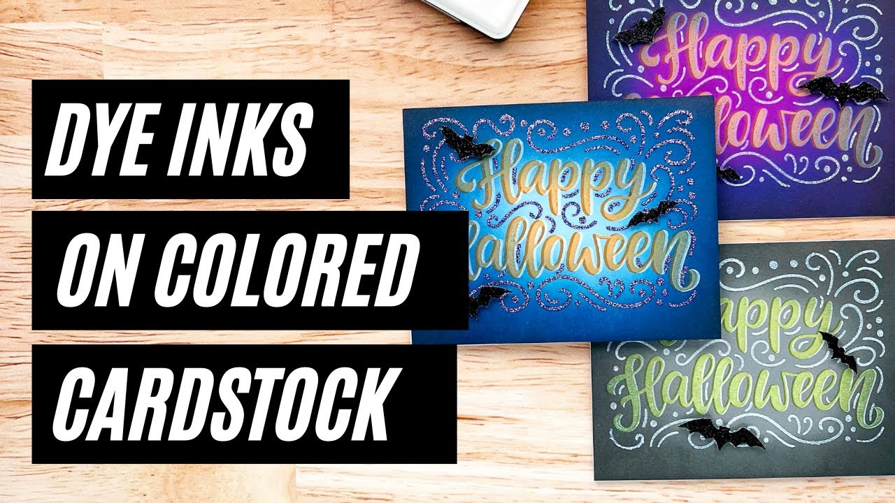 Stamping Dye Ink on Colored Cardstock and Making It Work! - YouTube