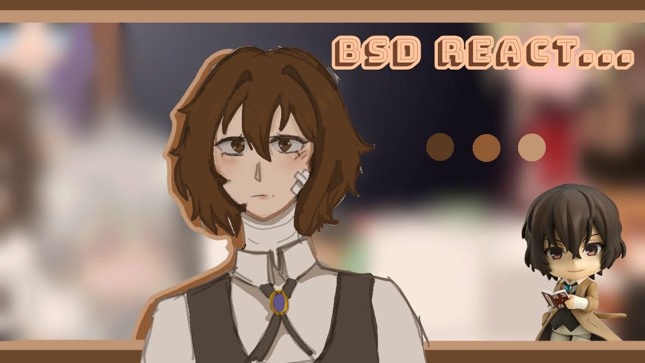 Bsd react to...//part 1?? - YouTube