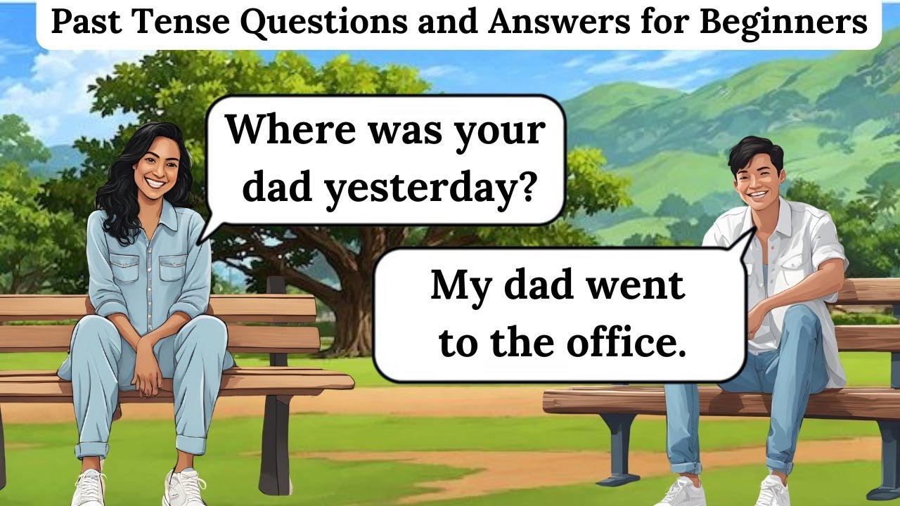 Past Tense Practice | English Conversation Questions and Answers for ...