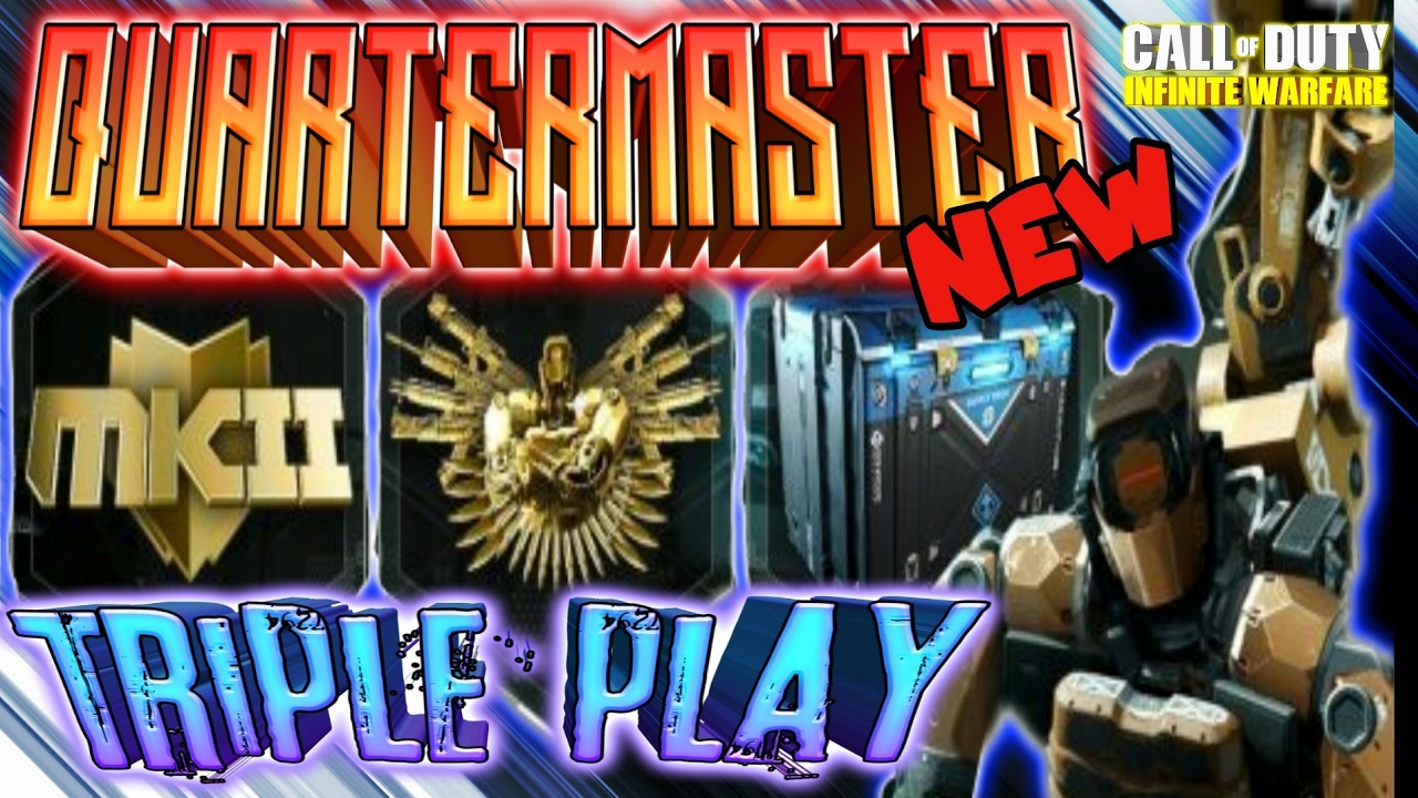 *2X NEW QUARTERMASTER TRIPLE PLAY* CALL OF DUTY INFINITE WARFARE - YouTube