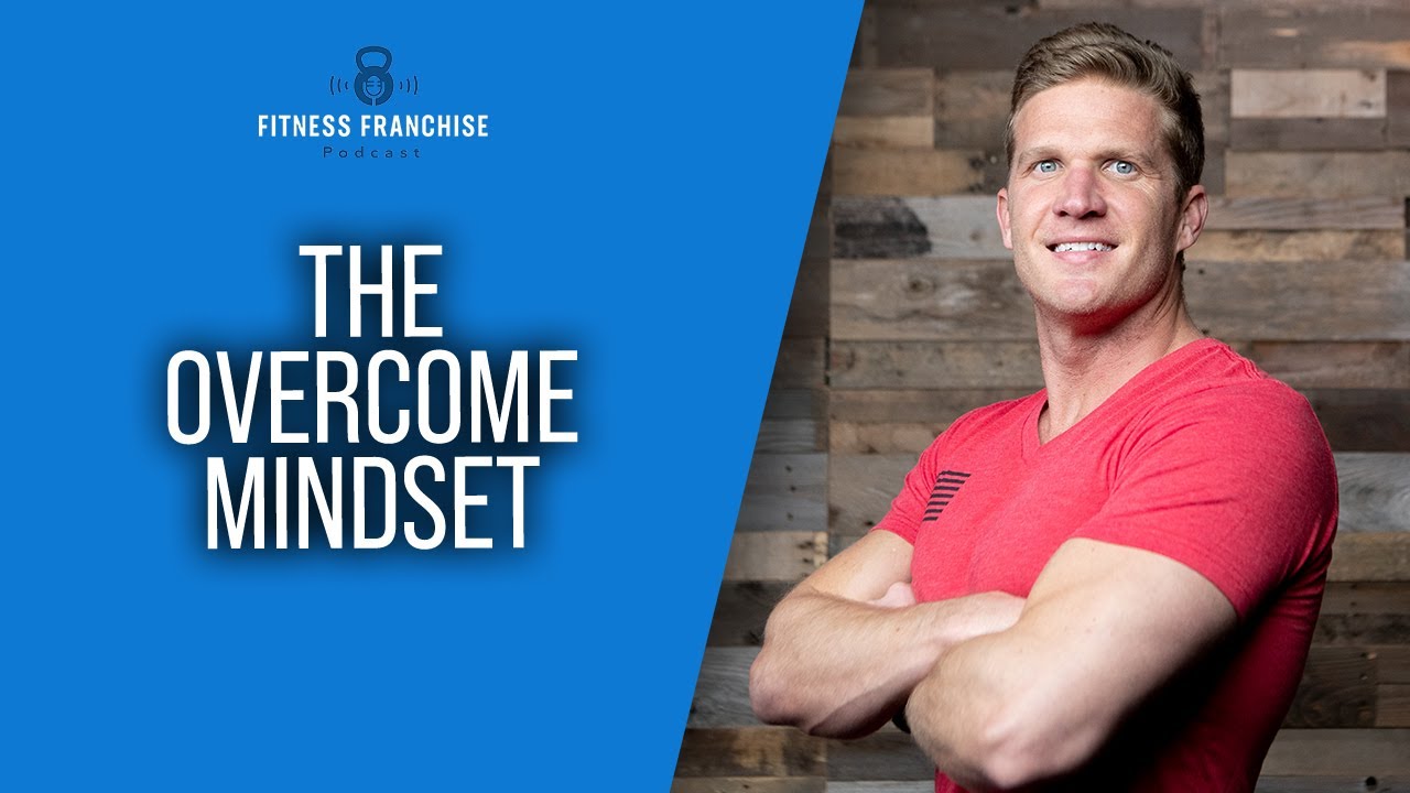 The Overcome Mindset | Jason Redman | Fitness CEO Podcast EP67 - YouTube