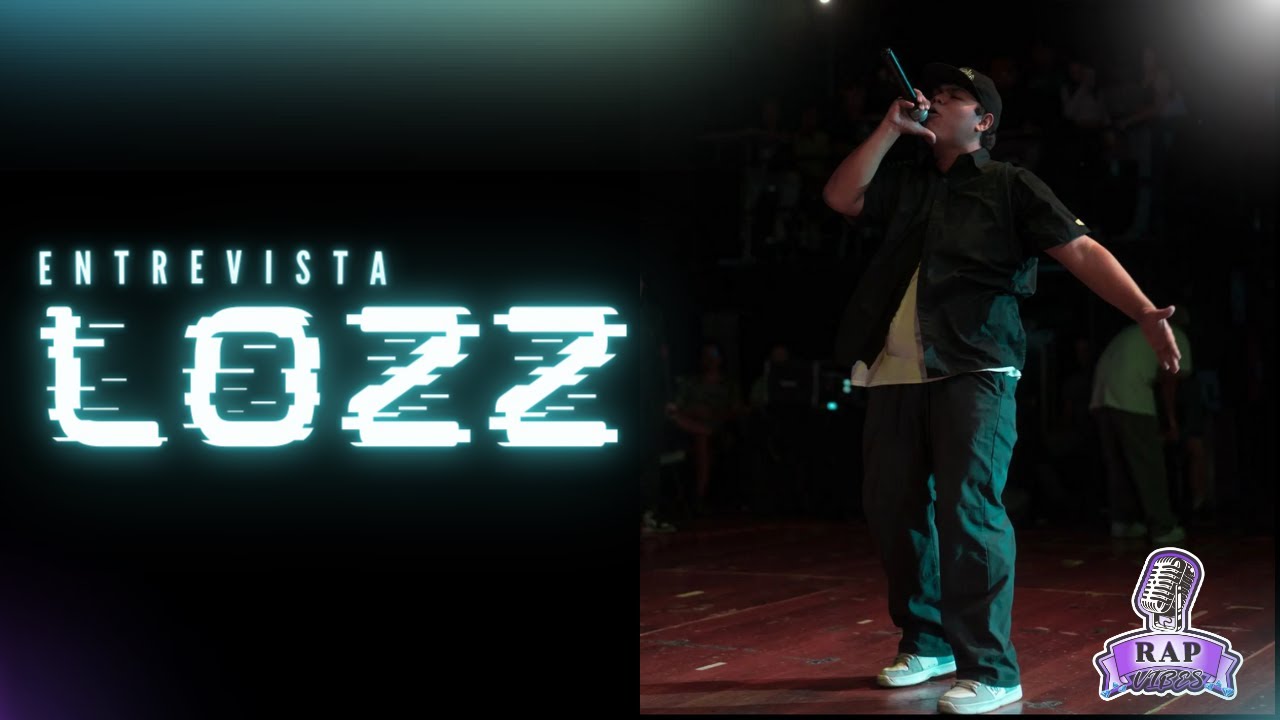 LOZZ campeón de su primera competencia - RAP VIBES PODCAST #4 - YouTube