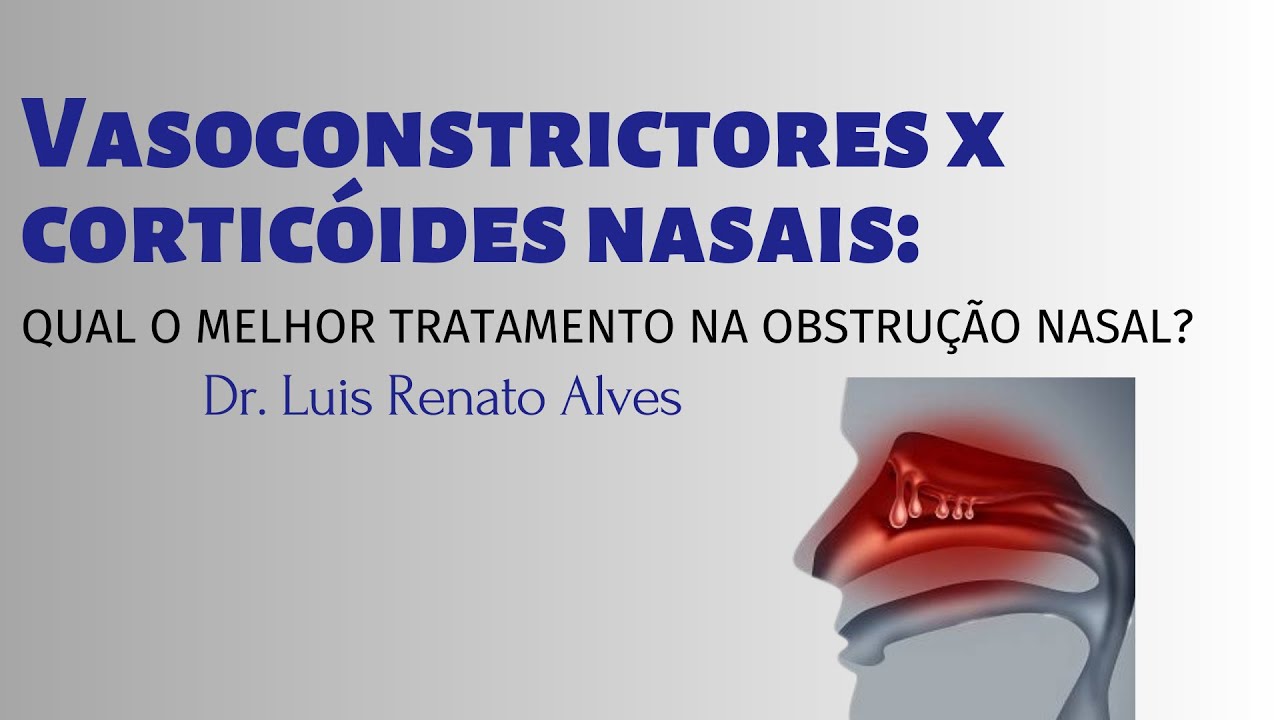Uso de vasoconstrictores nasais x corticosteróides nasais no tratamento ...