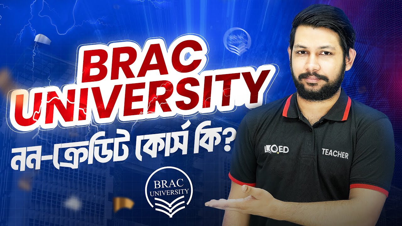What Is a Non-Credit Course at BRAC University? Full Guide - YouTube