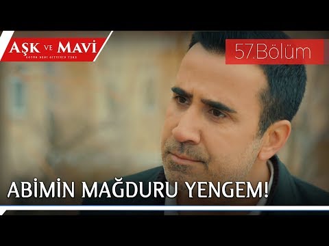 Aşk ve Mavi 57.Bölüm - Acımasızlığa dayanamayan Ali!