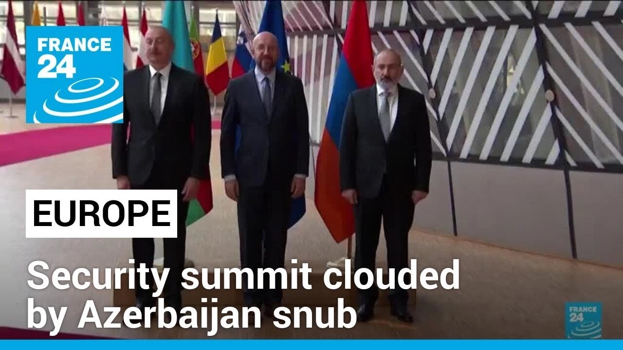 European security summit clouded by Azerbaijan snub • FRANCE 24 English ...