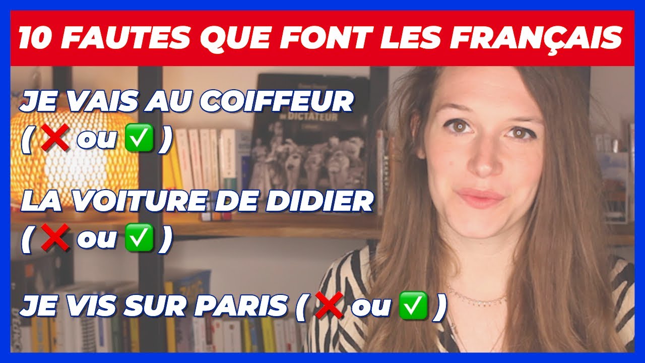😱FRENCH PEOPLE make so many MISTAKES IN FRENCH : FOCUS on 10 COMMON ...