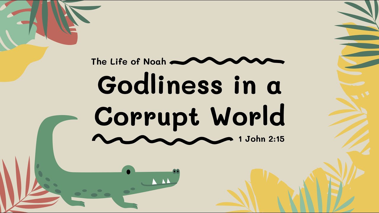 Godliness in a Corrupt World - YouTube