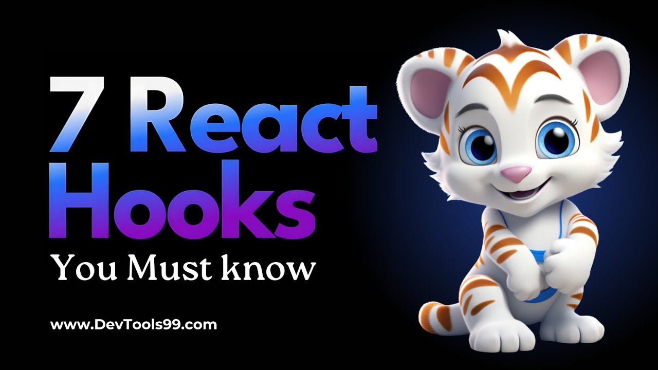 7 React Hooks Reactjs Javascript Reacthooks Devtools99 Devtips 5838