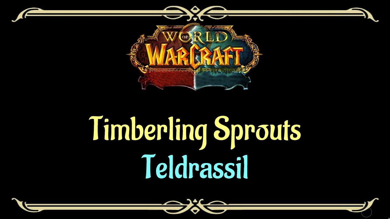 Let's Play - Everyquest - World of Warcraft - Teldrassil - Timberling ...