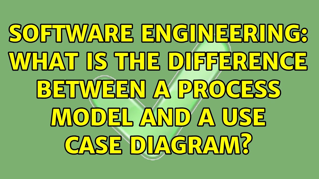 Software Engineering: What is the difference between a process model ...
