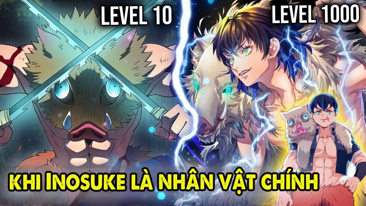 Top 4 Lí Do Inosuke Hoàn Toàn Có Thể Làm Nhân Vật Chính Kimetsu no ...