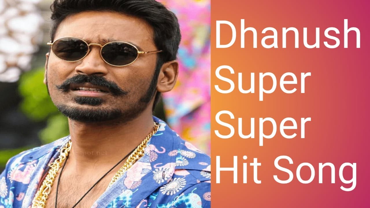 dhanush kuthu songs - YouTube