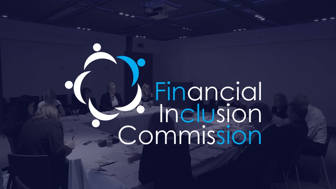 Financial Inclusion Commission: Report Launch Video - YouTube