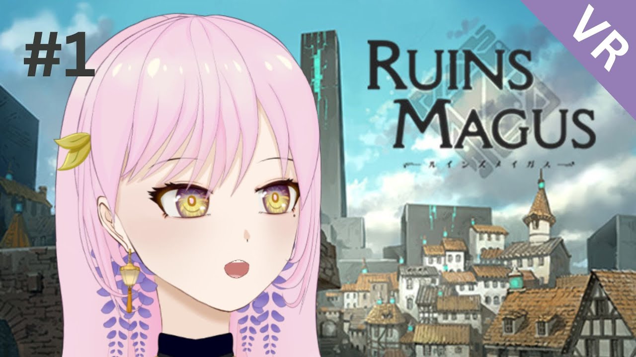 Starting a VR RPG adventure with a cutie [Ruins Magus] - YouTube