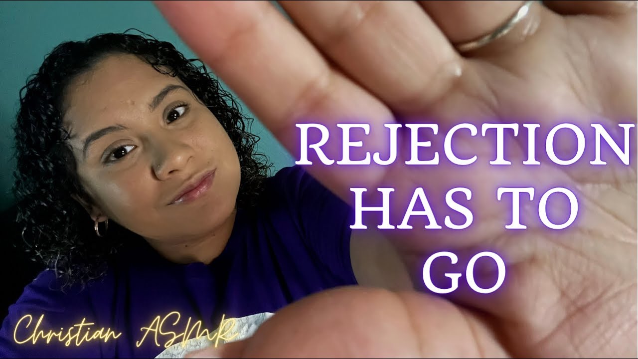 Rejecting the Spirit of Rejection with Scripture & Prayer Christian ...