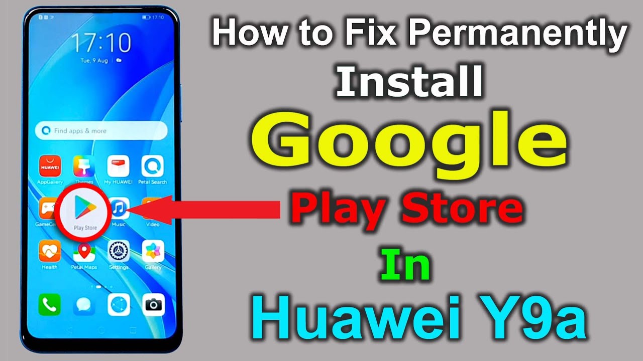 Huawei Y9a (FRL-L22) Install Google Play Store | How To Install ...