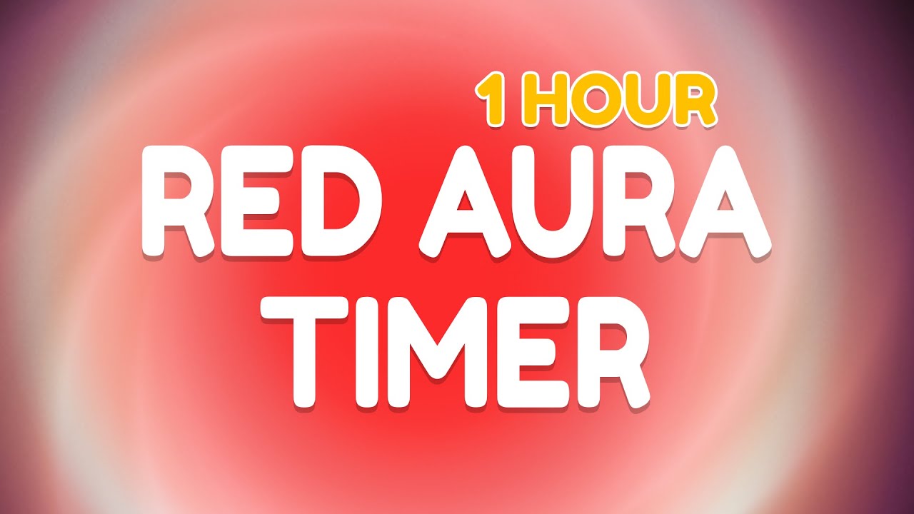 1 Hour Red Aura Timer Concept 3 - YouTube