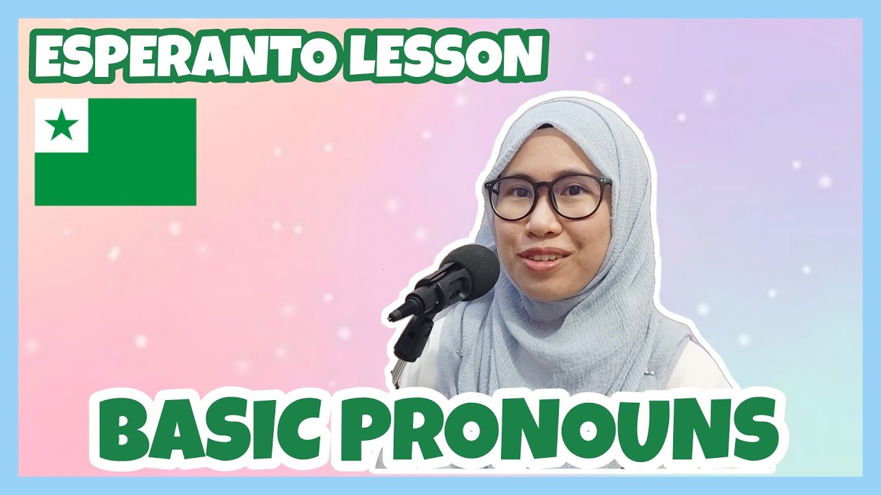 Learn Esperanto - Basic Pronouns - YouTube