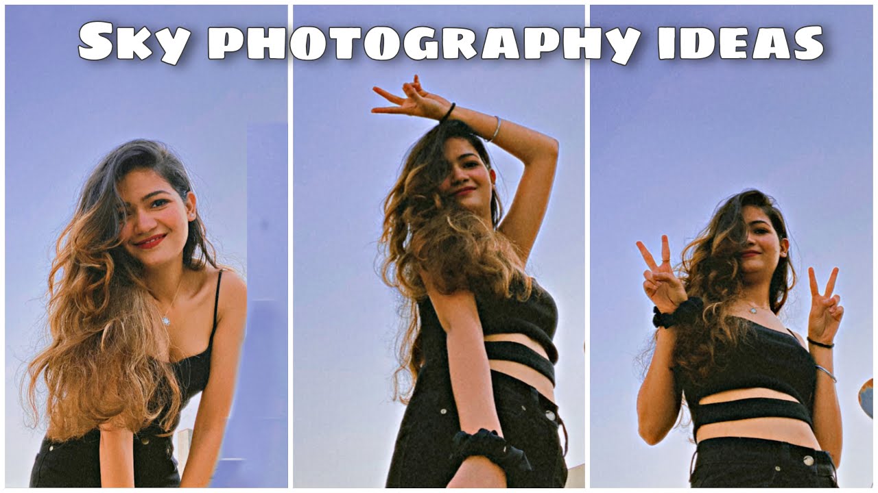 Sky photoshoot ideas || Instagram photography ideas using sky as ...