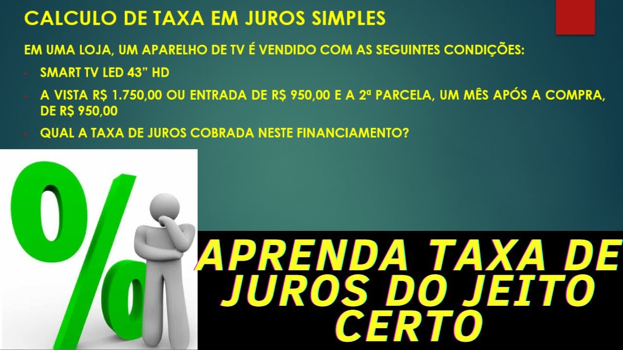 JUROS SIMPLES: COMO CALCULAR TAXA - YouTube