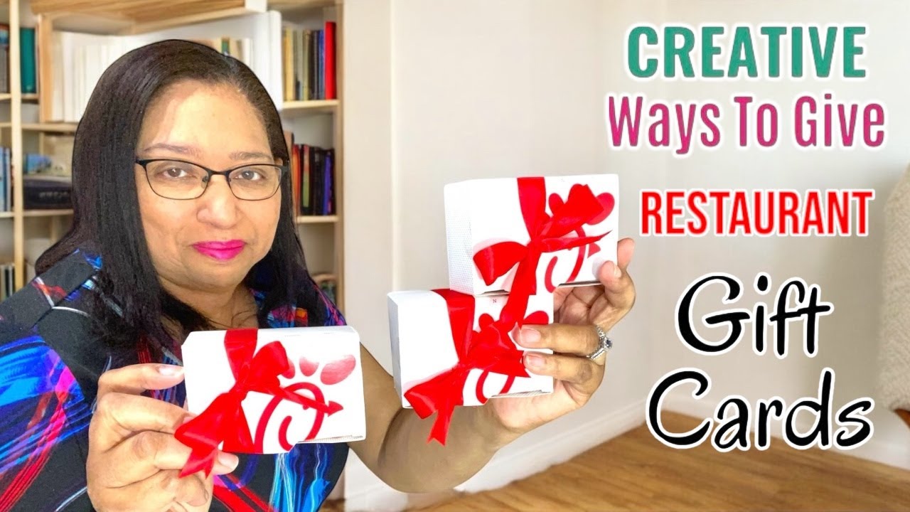 Creative Ways to Give Restaurant Gift Cards | Gift Card Presentation ...