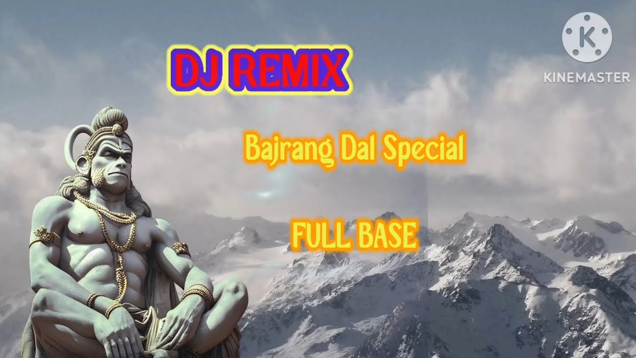 DJ REMIX FULL BASE MUSIC || BAJRANG DAL || #motivation #hanumanji # ...