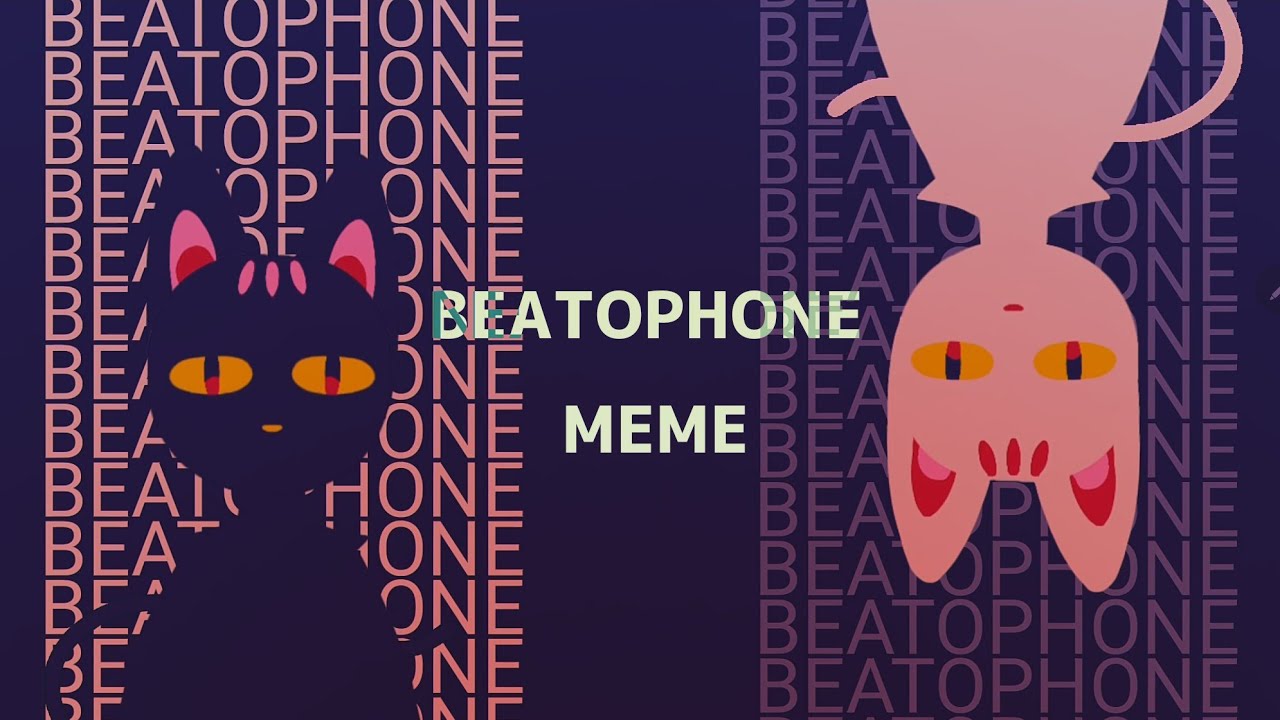 BEATOPHONE - animation meme + filler (am) - YouTube