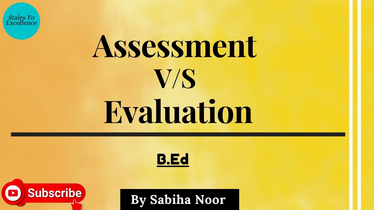 Difference Between Assessment And Evaluation Assessment For Learning difference-between-assessment-and-evaluation-assessment-for-learning