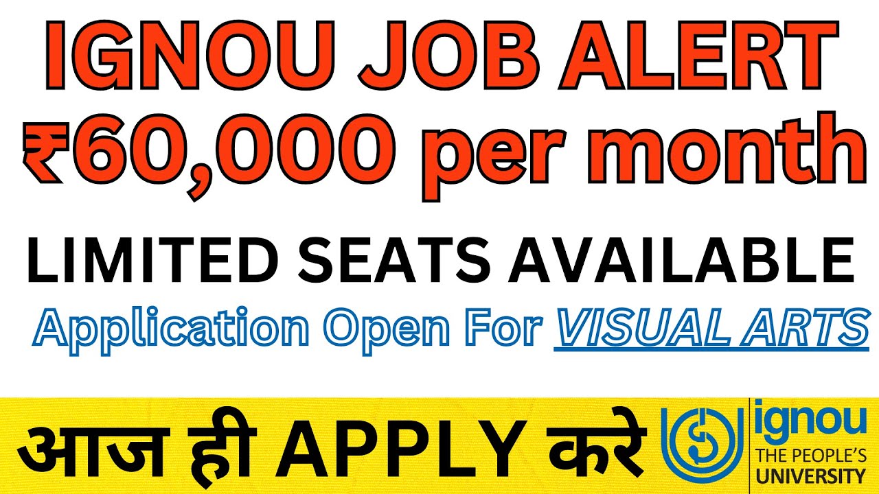 ignou job vacancy 2025|IGNOU Consultant Job 2025 | Visual Arts ...