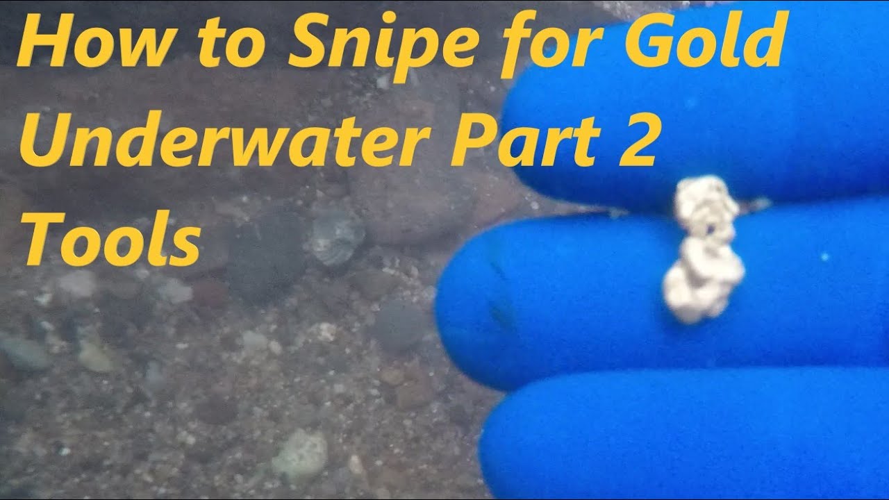 How to snipe for gold underwater part 2 Tools. - YouTube