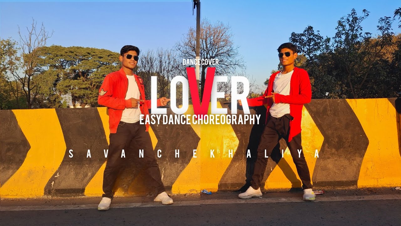 Lover //easy dance Choreography//#savanchekhaliya #dance #lover # ...