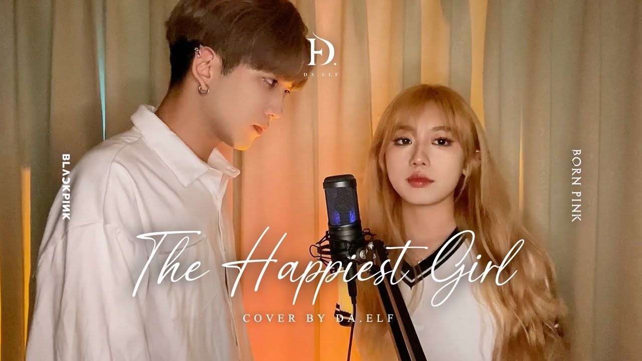 BLACKPINK - 'The Happiest Girl' Cover by DA.ELF from Taiwan - YouTube