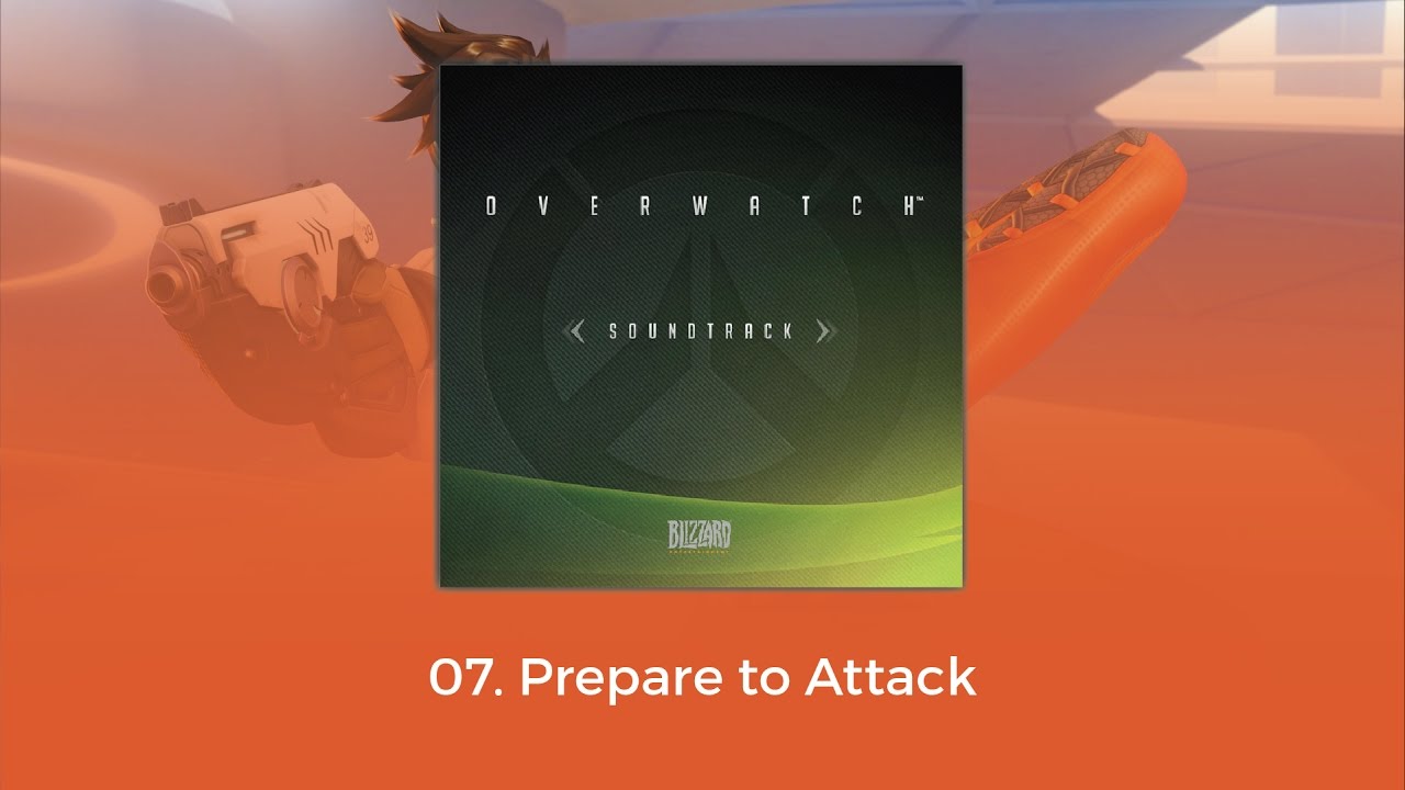 Overwatch OST - Prepare to Attack - YouTube