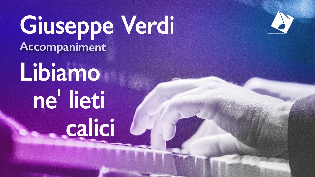 G.Verdi - BRINDISI - Libiamo ne' lieti calici - La Traviata (FULL piano ...