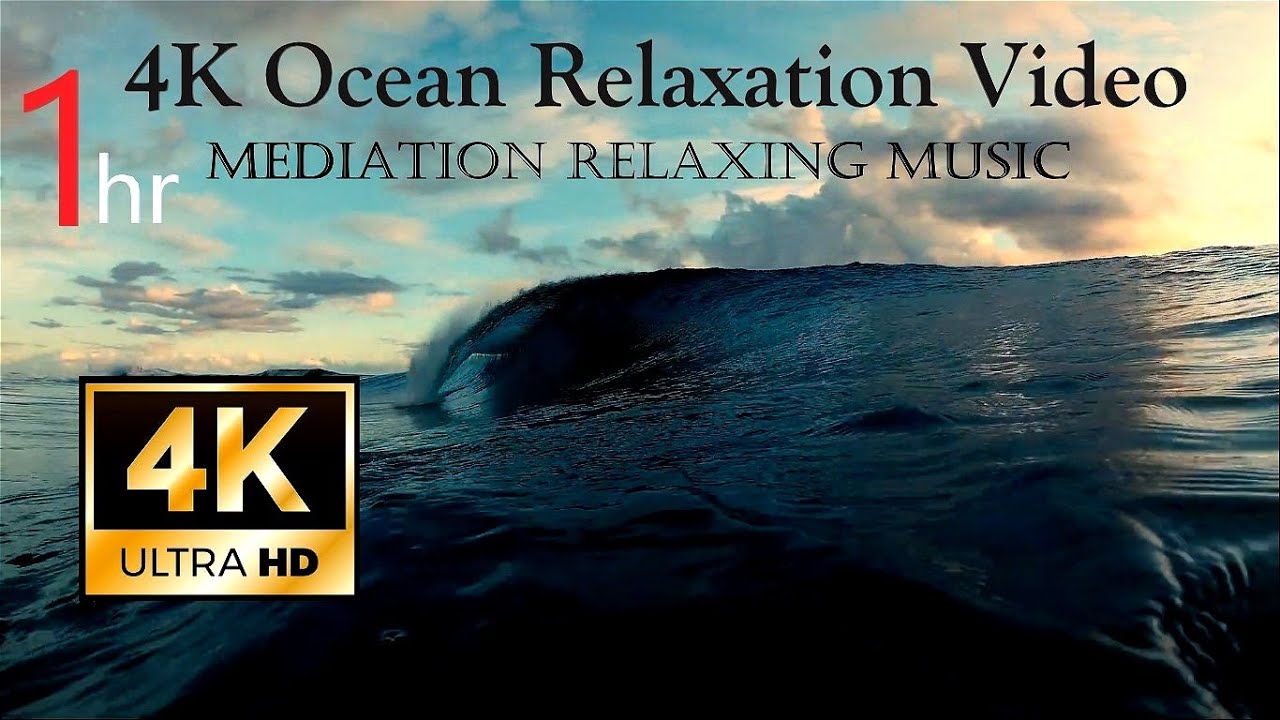 1hr 4K Ocean Relaxation Video | Mediation Relaxing Music - YouTube