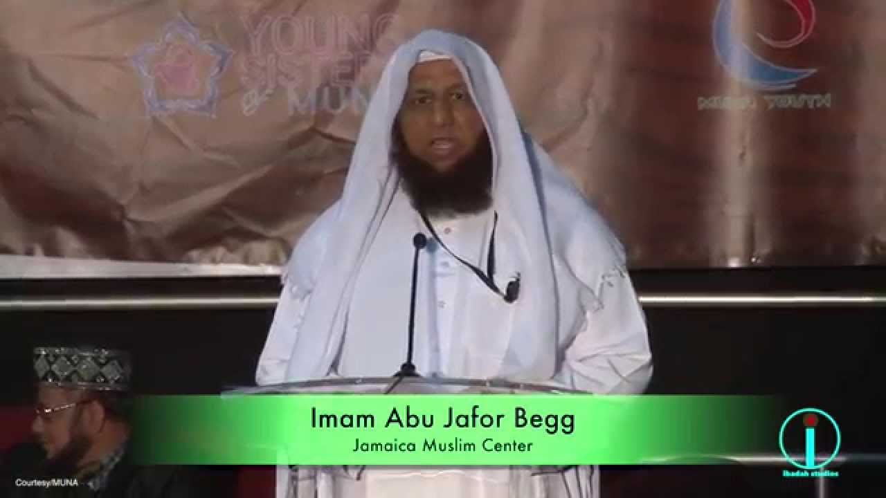 Imam Abu Jafor Begg | MUNA Convention 2015 | Day 2 - YouTube
