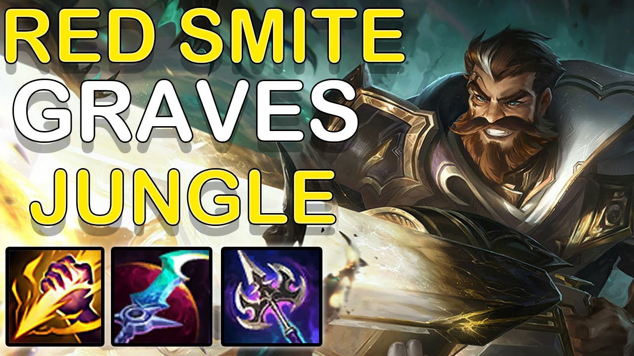 RED SMITE GRAVES DOES TOO MUCH DAMAGE - Graves Jungle Gameplay - Patch ...