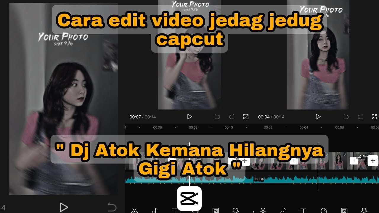 CARA EDIT VIDEO JEDAG JEDUG DJ ATOK KEMANA HILANGNYA GIGI ATOK MENGGUNAKAN CAPCUT || VIRAL DI ...