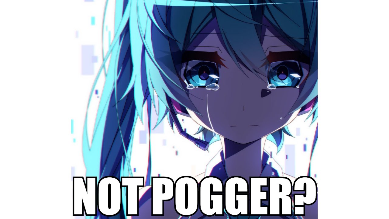 NOT AS POGGERS AS HER - YouTube