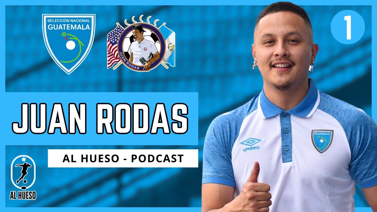 JUAN RODAS: Legionarios, Selección Nacional y recorrido en Youtube | Al ...