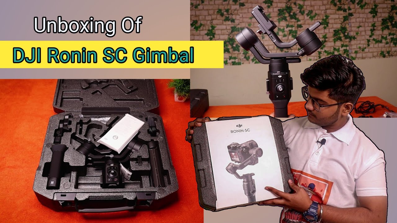 Unboxing Of DJI Ronin SC Gimbal | Best Gimbal For DSLR | DJI Ronin SC ...
