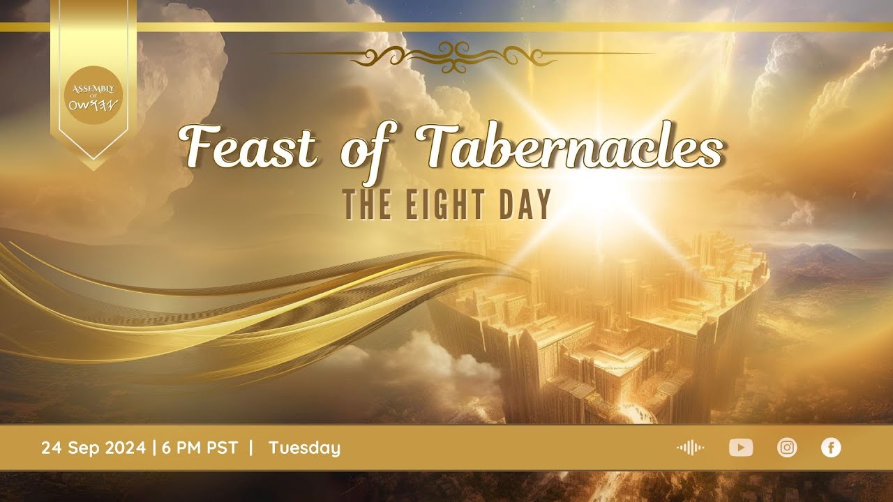 SWS- Feast Of Tabernacles : The 8th Day #holyconvocation # ...