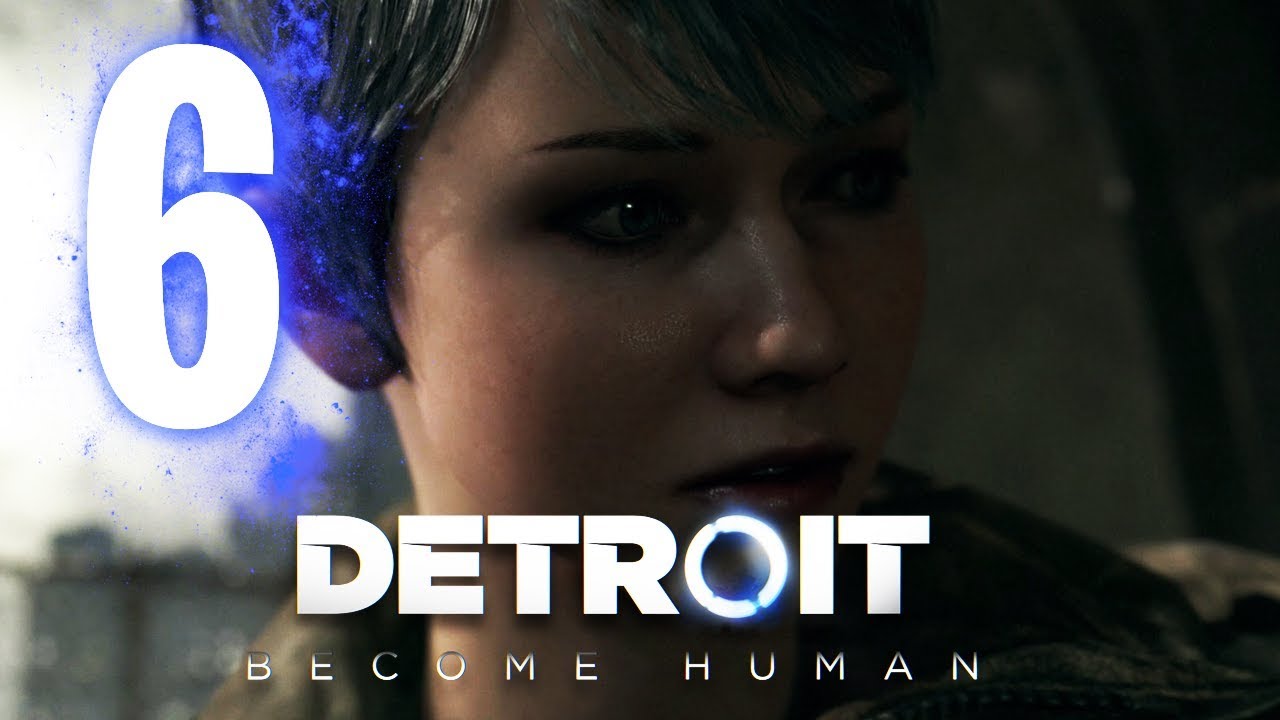 DETROIT: BECOME HUMAN ep#06 - LA FUGA - Let's Play / Walktrought - YouTube