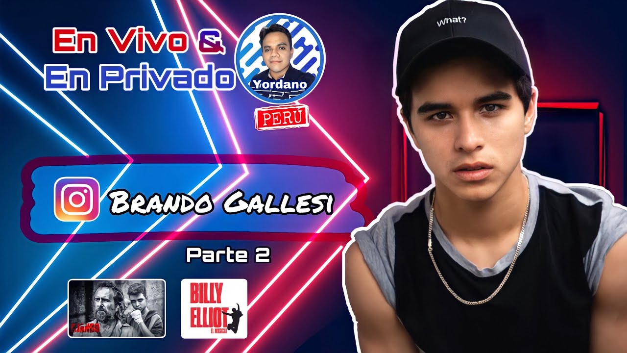 Brando Gallesi [Parte 2]: 'Billy Elliot' me enseñó muchísimo - YouTube
