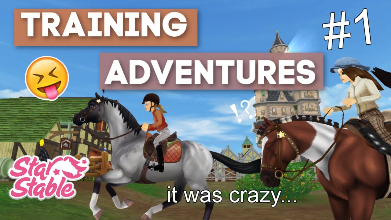 Star Stable Training Adventures! #1 - We Are A Disaster.... 😂 - YouTube