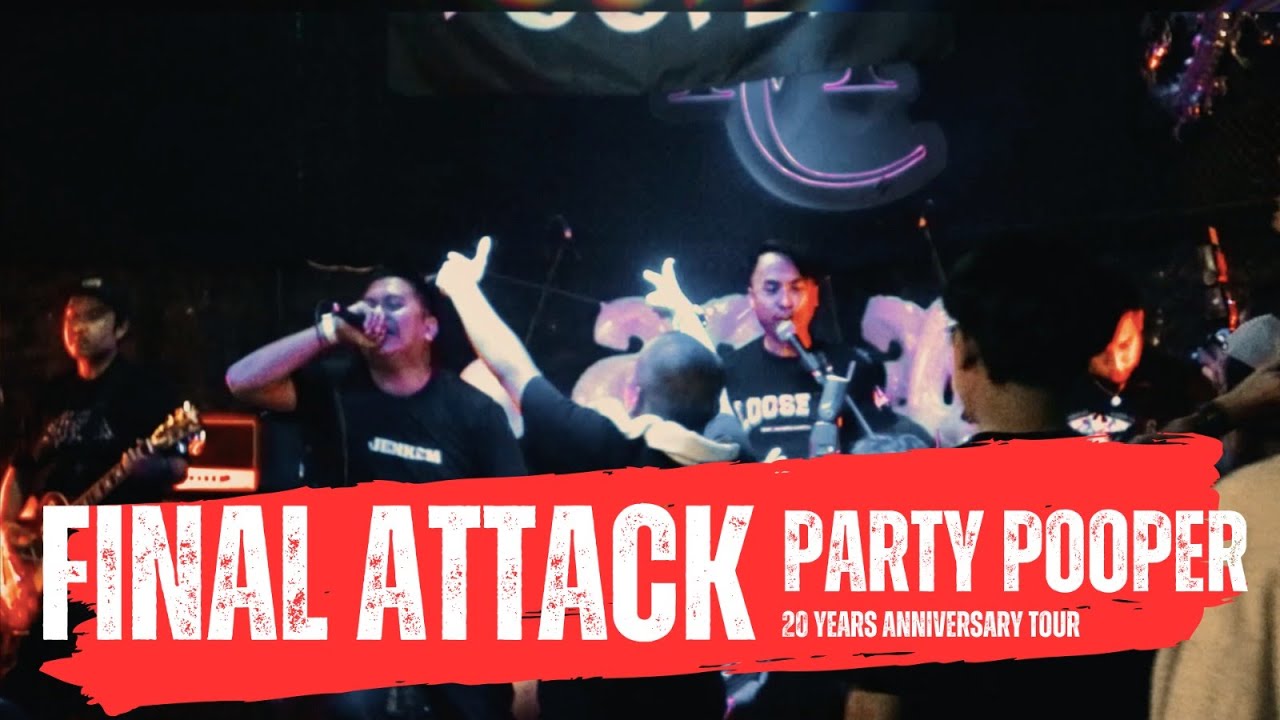 FINAL ATTACK Live At PARTY POOPER - YouTube