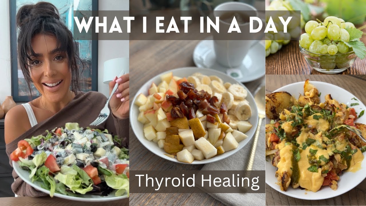 What I Eat In A Day// Thyroid Healing Journey// Plant Based - YouTube